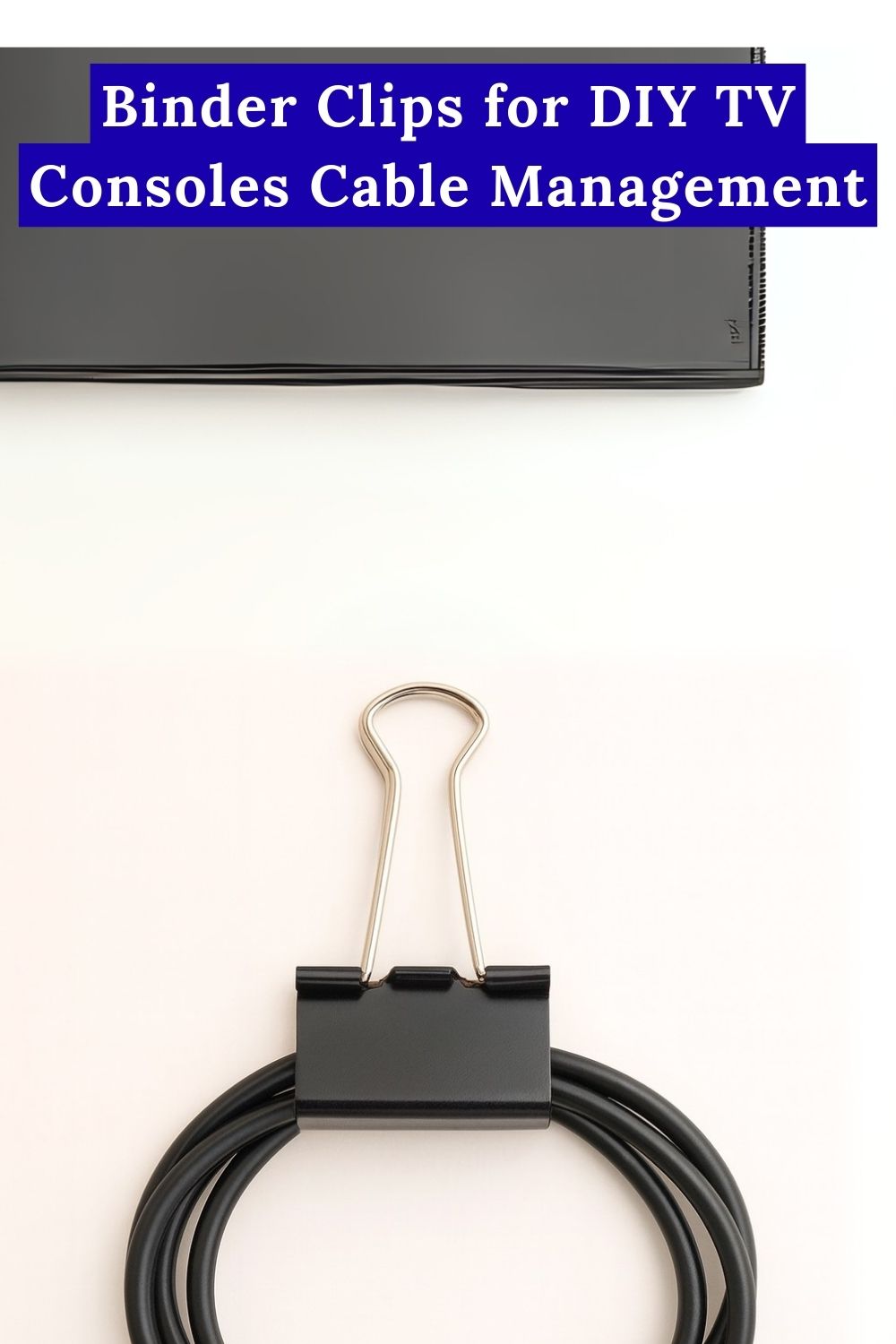 How to Use Binder Clips for DIY Desk Cable Management - Life Coach Hub