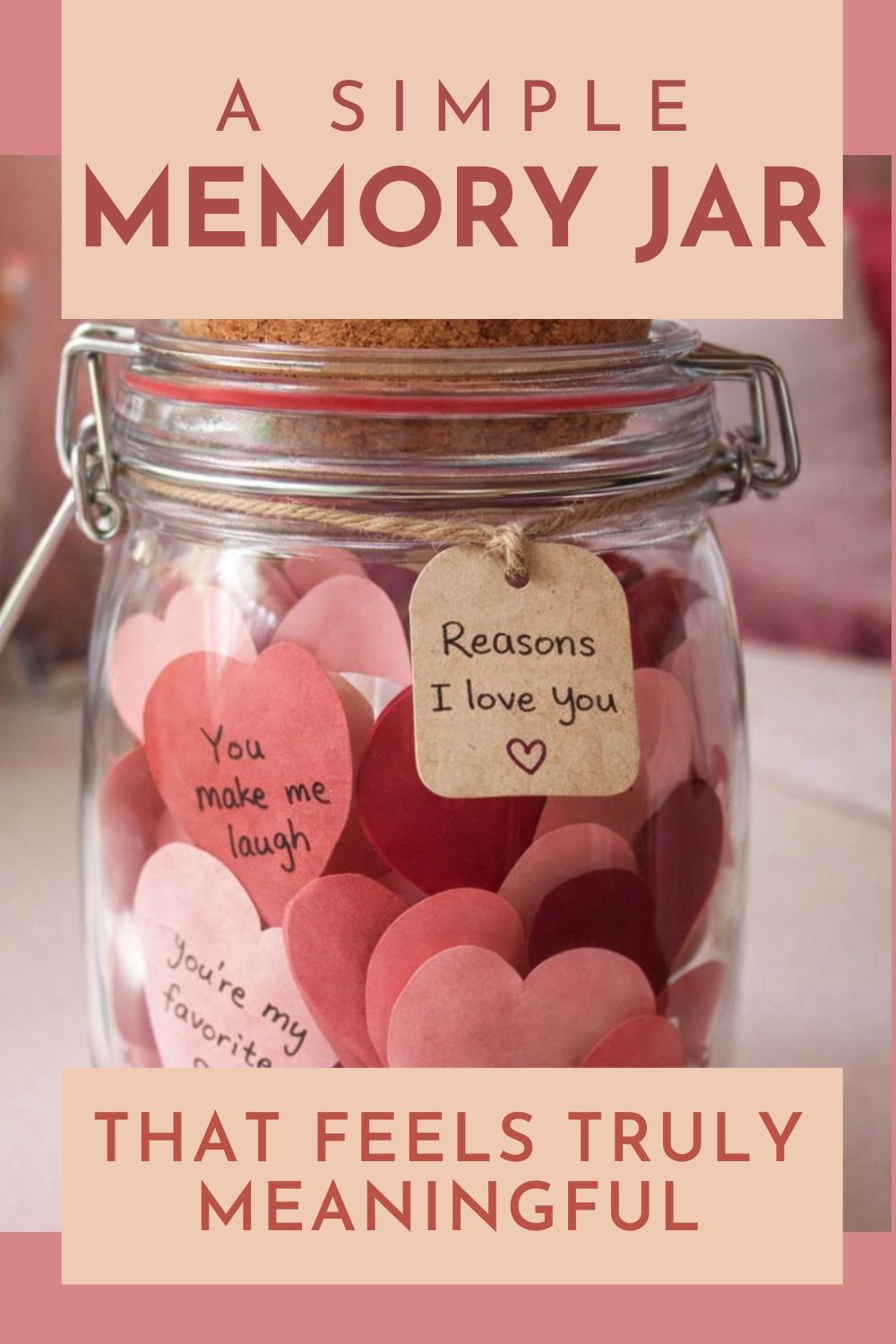 This Minimalist Memory Jar Turned Small Moments Into a Valentine’s Gift ...