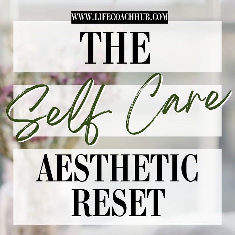 Design a Self Care Aesthetic That Makes You Want to Show Up - Life ...