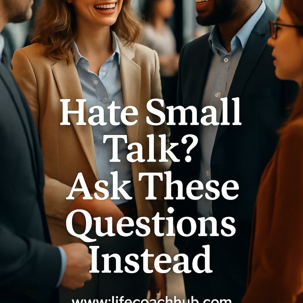 How to Network When You Hate Small Talk - Life Coach Hub